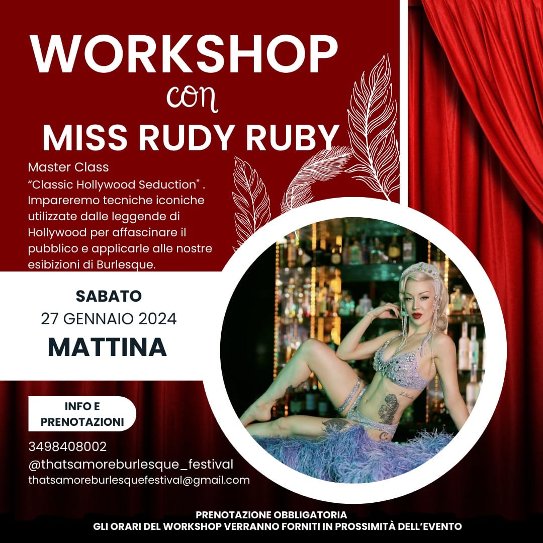 WORKSHOP CON RUDY RUBY – That's Amore Burlesque Festival Rome